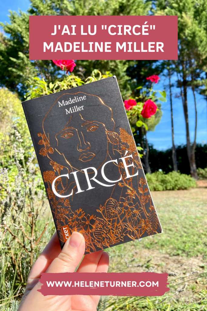 J'ai lu « Circé » de Madeline Miller - Hélène TURNER Naturopathie Reiki